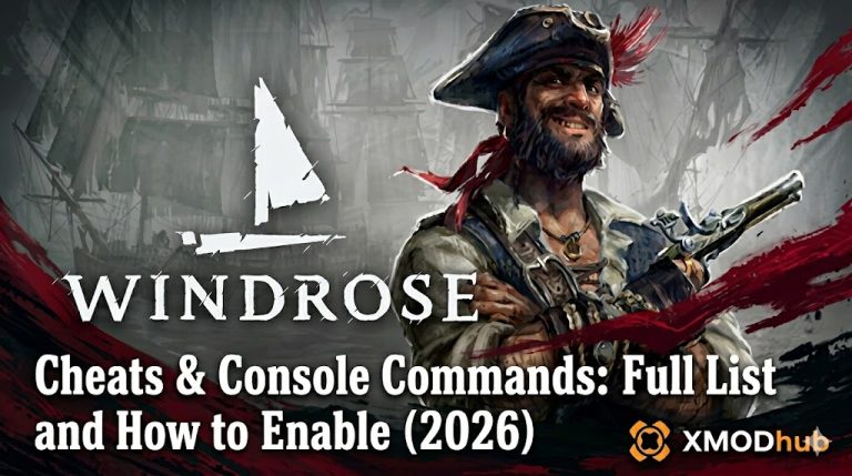 Windrose Cheats & Console Commands: Full List and How to Enable (2026)