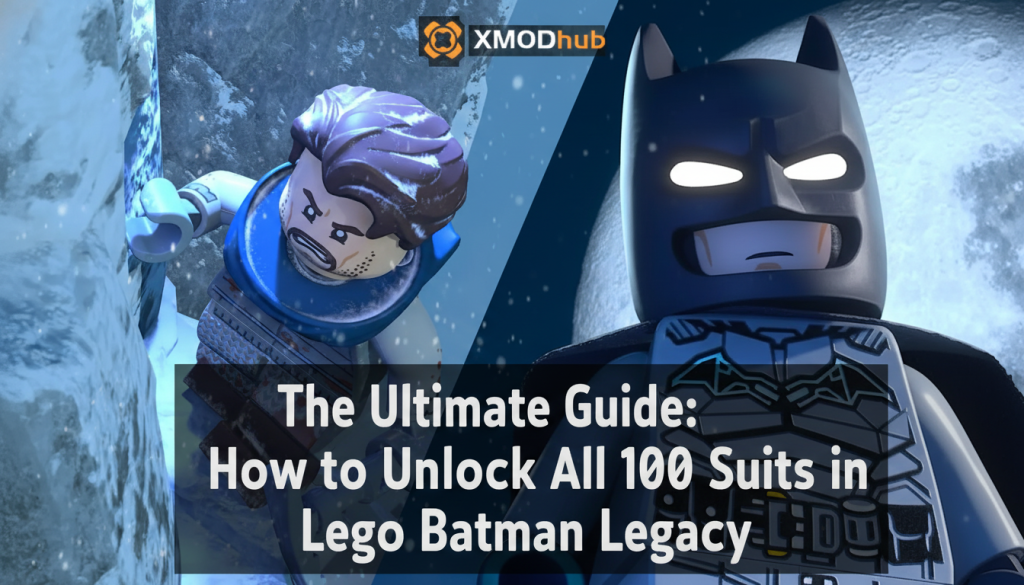 The Ultimate Guide: How to Unlock All 100 Suits in Lego Batman Legacy